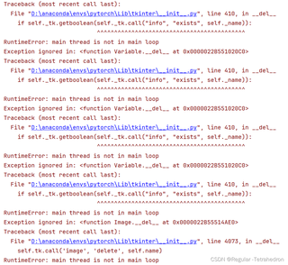 RuntimeError: main thread is not in main loop_编程语言-CSDN问答