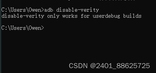 adb disable verity only work for userdebug build 怎么办_编程语言-CSDN问答